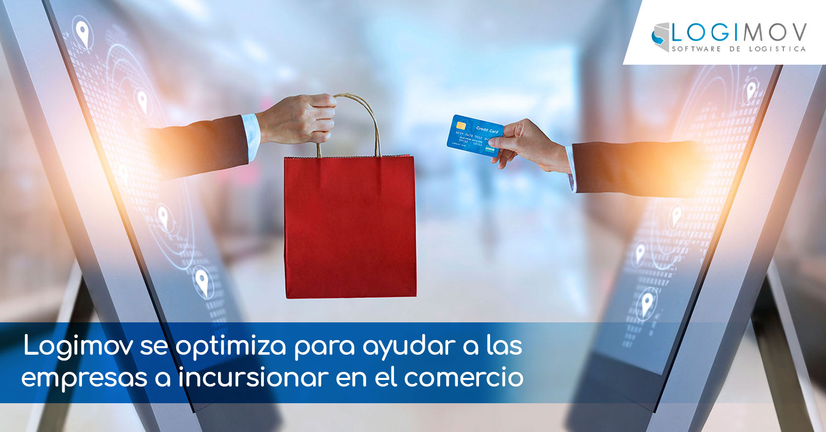 Logimov se optimiza para ayudar a las empresas a incursionar en el comercio electrónico.